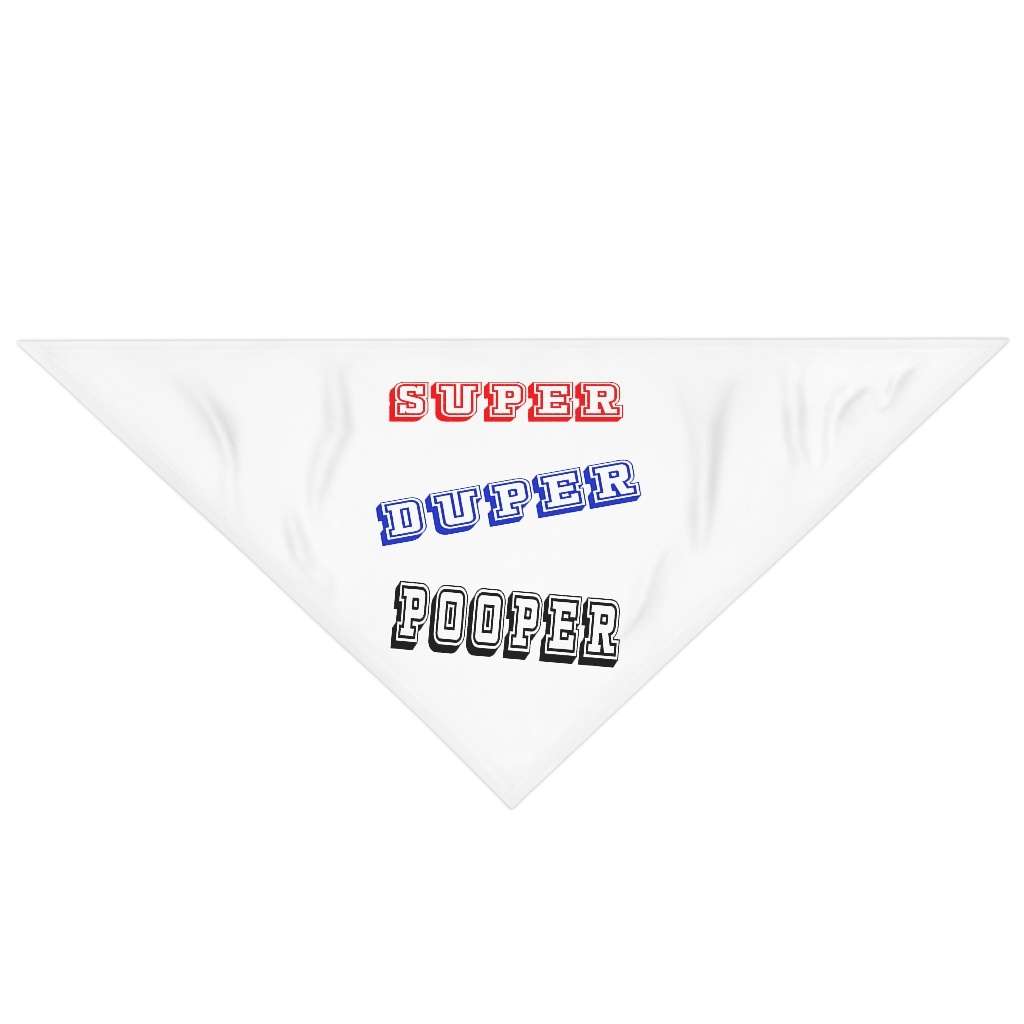 Funny Dog Bandana – Super Duper Pooper | FunnyDesigns.com
