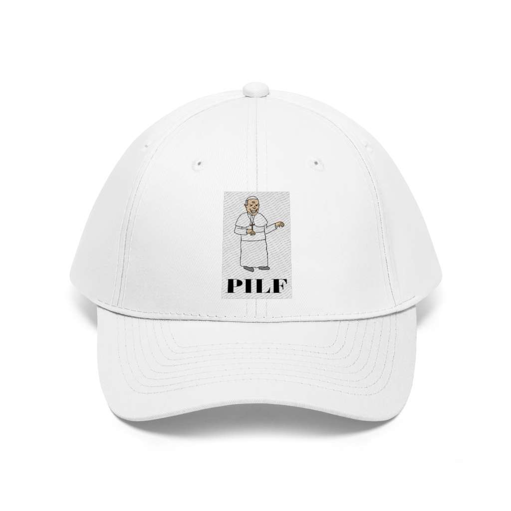 Unisex Twill Hat – PILF | FunnyDesigns.com