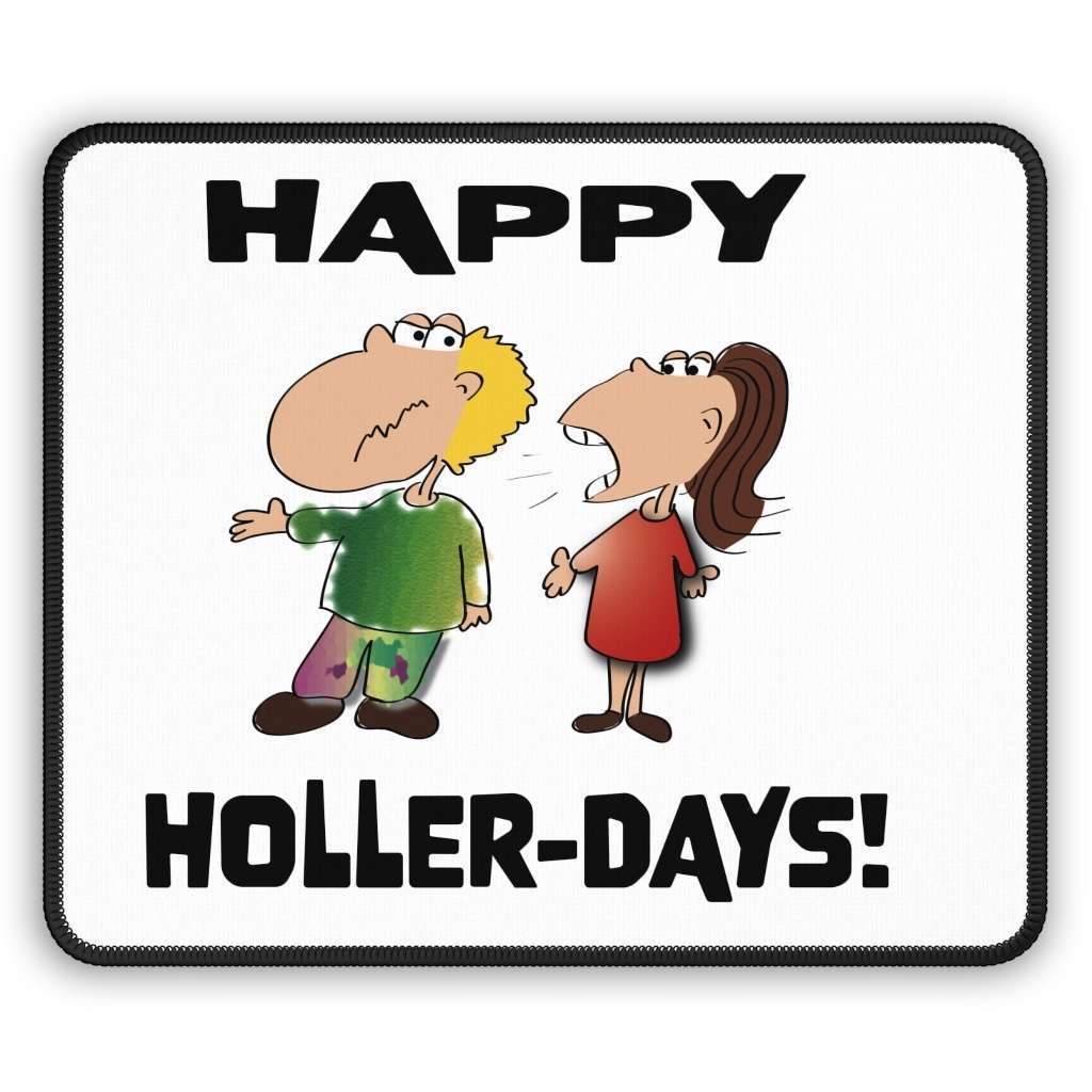Funny Gaming Mousepad – Happy Holler Days! | FunnyDesigns.com