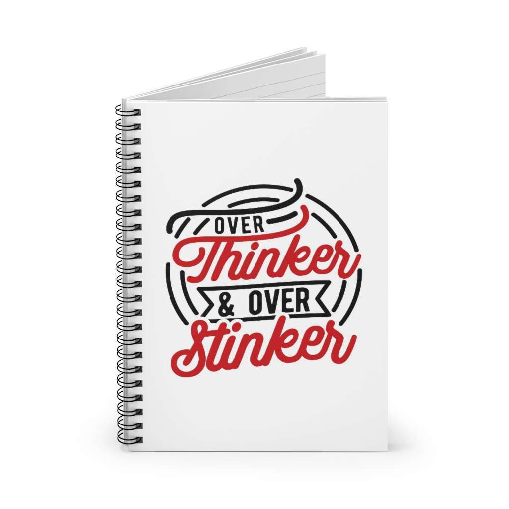 Over Thinker & Over Stinker Spiral Notebook – Ruled Line | FunnyDesigns.com